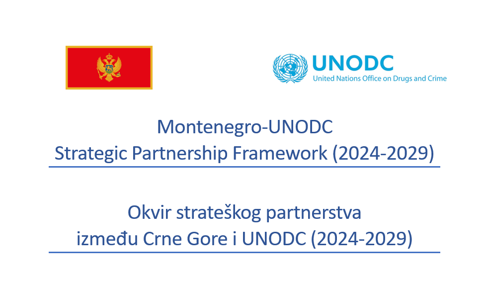 All stories/December/Montenegro: UNODC and National Counterparts Agree Strategic Partnership ...